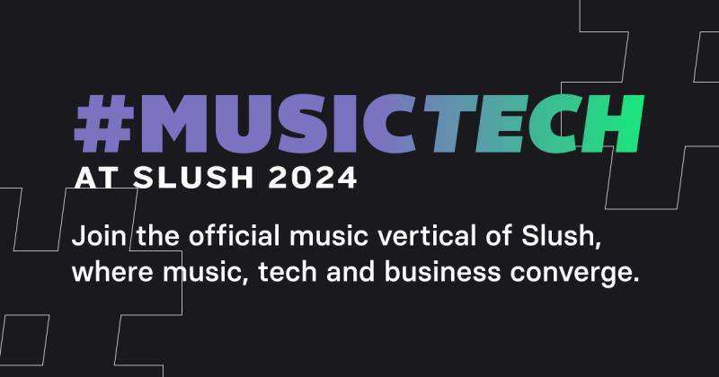 MUSIC TECH AT SLUSH 2024 - Nordic Startup News